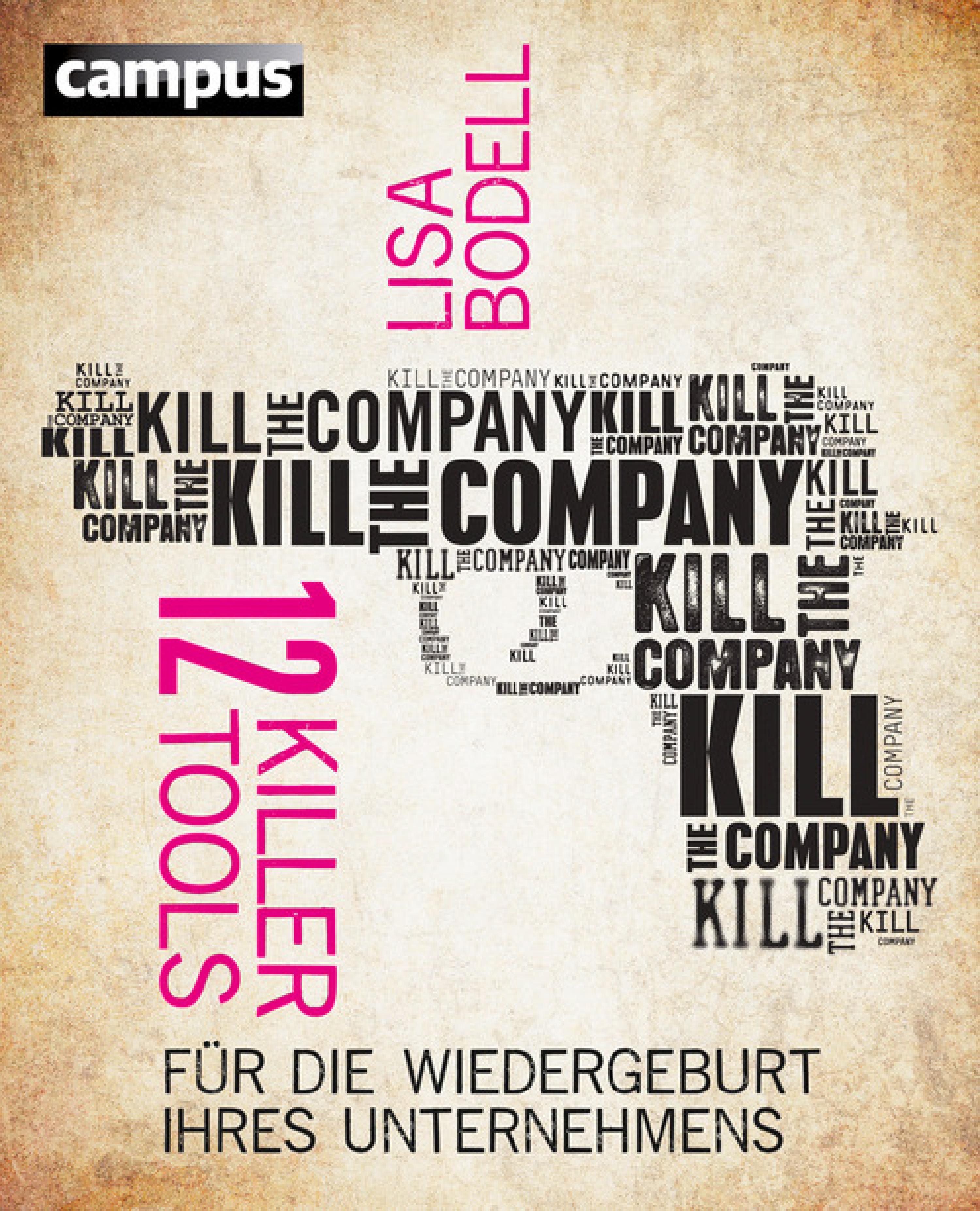 Kill the Company, ein E-Book von Lisa Bodell - Campus Verlag